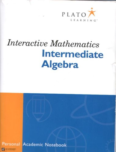 Plato Learning Interactive Mathematics Intermediate Algebra: various ...