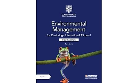 Cambridge International AS Level Environmental Management Coursebook ...