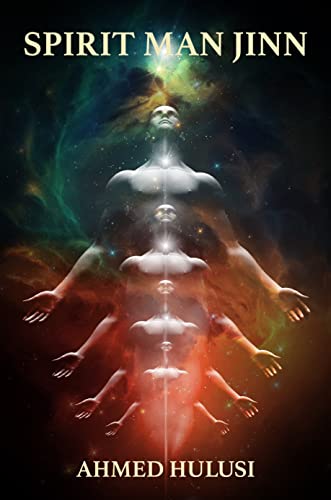 Spirit Man Jinn (English Edition) eBook : Hulusi, Ahmed, Atalay, Aliya ...