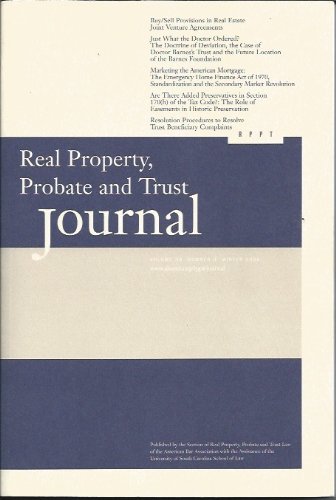 Real Property, Probate and Trust Journal: Volume 39, Number 4, Winter ...