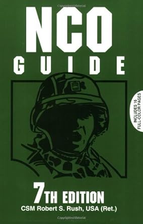 NCO Guide: 7th Edition - Kindle edition by Rush, Robert S.. Politics ...