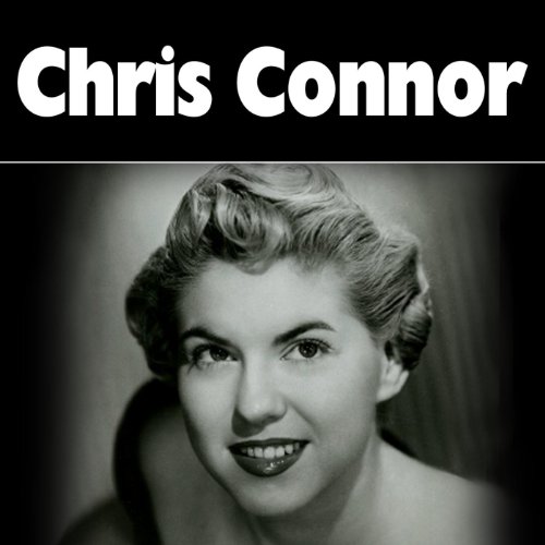 Amazon Musicでクリス・コナーのChris Connorを再生する