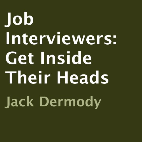 Amazon.com: Job Interviewers: Get Inside Their Heads (Audible Audio ...