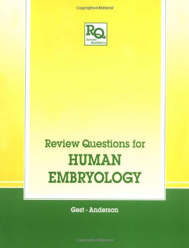 Review Questions for Human Embryology (Review Questions Series ...