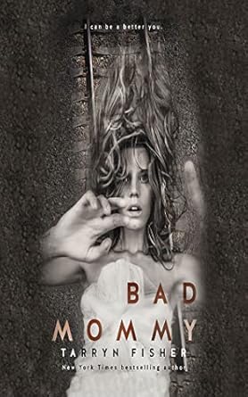 Bad Mommy: Fisher, Tarryn, Pressley, Brittany, Greenfield, Lance ...