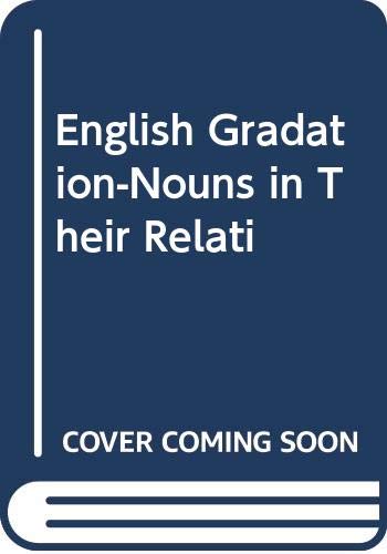 English Gradation-Nouns in Their Relati : Amazon.es: Libros