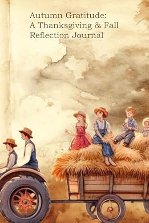 Amazon.com: Autumn Gratitude: A Thanksgiving & Fall Reflection Journal ...