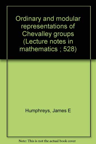 Ordinary and modular representations of Chevalley groups (Lecture notes ...