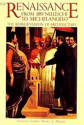 The Renaissance from Brunelleschi to Michelangelo the Representation of ...