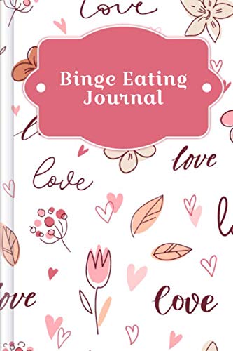 Binge Eating Journal: To fill out & tick with therapeutic nutrition ...
