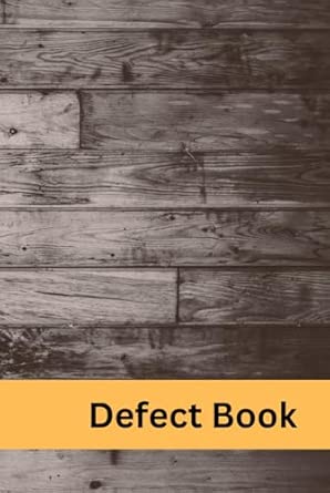 Defect Book: Defects: Causes, Effects, and Remedies: Snow, Mr. Anton ...