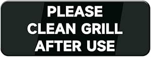 Amazon.com : Please Clean Grill After Use Sign 10"X3" Black White ...