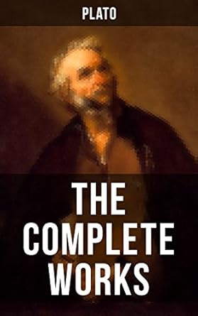 THE COMPLETE WORKS OF PLATO - Kindle edition by Plato,. Politics ...