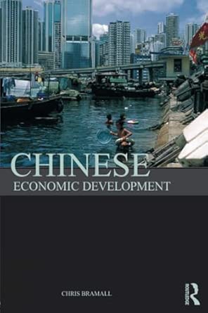 Amazon.com: Chinese Economic Development: 9780415373487: Bramall, Chris ...
