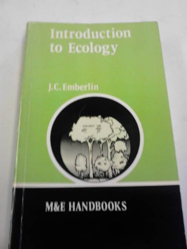 Introduction to Ecology (M & E HANDBOOK SERIES): Emberlin, J. C ...