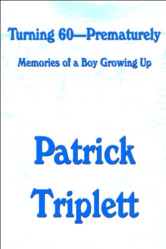 Amazon.co.jp: Turning 60-Prematurely: Memories of a Boy Growing Up ...