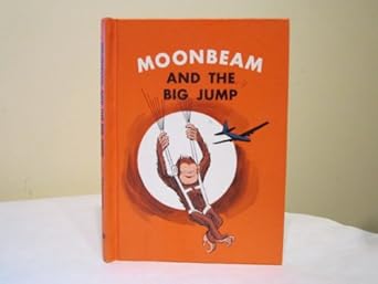 Moonbeam and the big jump (The Moonbeam books): Wassermann, Selma ...