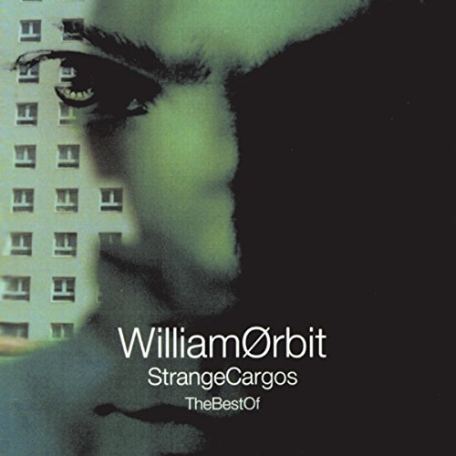 Amazon.com: Best Of Strange Cargo : William Orbit: Digital Music