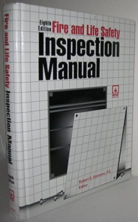 Fire and Life Safety Inspection Manual: Solomon, Robert E ...
