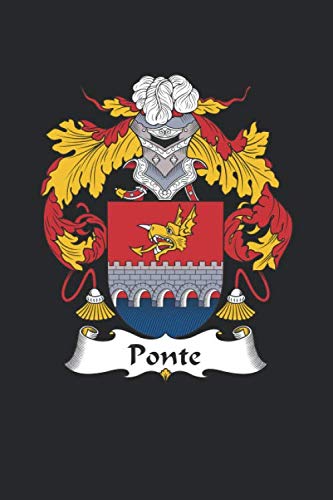 Ponte: Ponte Coat of Arms and Family Crest Notebook Journal (6 x 9 ...