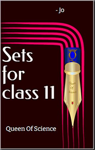 Sets for class 11 - Queen Of Science: Maths Make Easy (Sets Relations ...