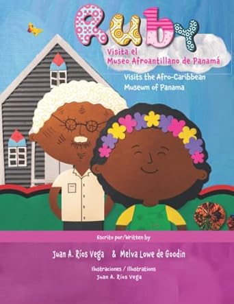 Amazon.com: Ruby visita el Museo Afroantillano de Panamá: Ruby visits the Afro-Caribbean Museum ...