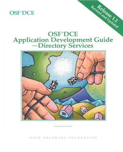 Osf Dce Application Development Guide Directory Services Release 11 Software Foundation Open