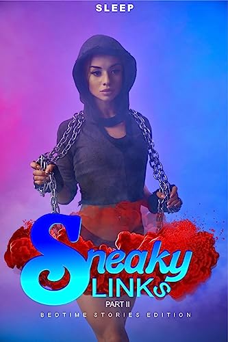 Sneaky Links 2 : Bed time stories - Kindle edition by Sleep, Young ...