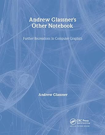 Amazon.com: Andrew Glassner's Other Notebook: Further Recreations in ...