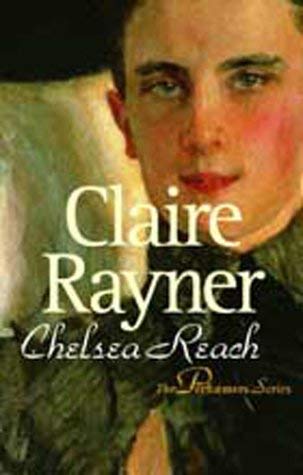 Chelsea Reach (The Performers family saga) : Rayner, Claire: Amazon.in ...