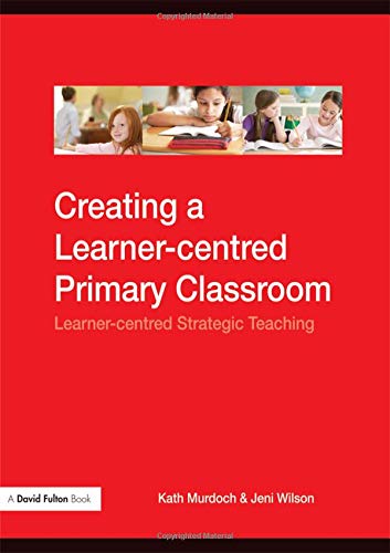 Amazon.com: Creating a Learner-centred Primary Classroom: Learner ...