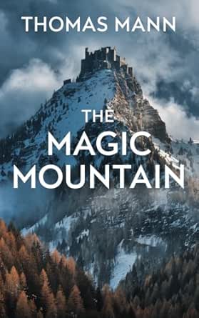 The Magic Mountain eBook : Thomas Mann: Amazon.ca: Books