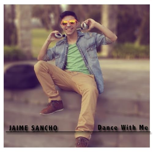 Dance with Me de Jaime Sancho en Amazon Music Unlimited