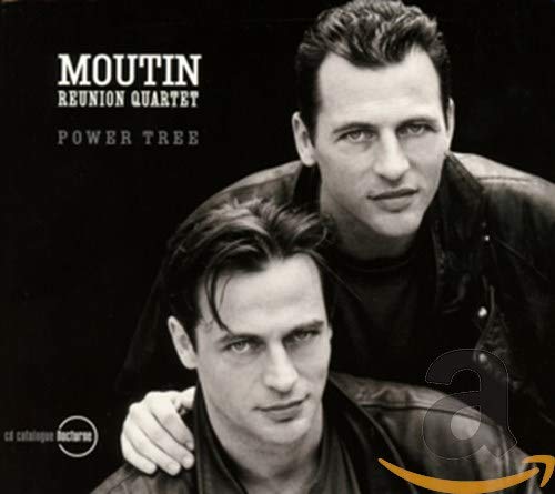 MOUTIN REUNION QUARTET - Power Tree - Amazon.com Music