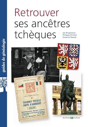Amazon.fr - Retrouver ses ancêtres tchèques - Pawlas, Suzanne, Christol ...