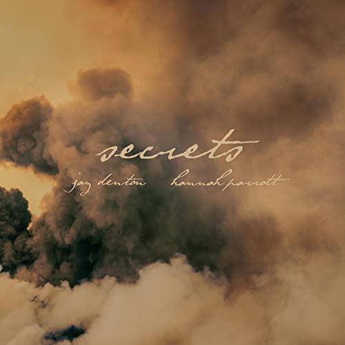 Play Secrets by Jay Denton & Hannah Parrott on Amazon Music