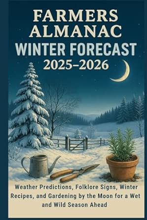 Farmers Almanac Winter Forecast 2025–2026: Weather Predictions ...