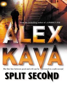 Split Second (Maggie O'Dell Novels) (English Edition) eBook : Kava, Alex: Amazon.fr: Boutique Kindle