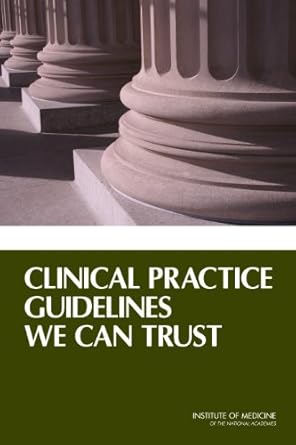 Clinical Practice Guidelines We Can Trust eBook : Graham, Robin ...