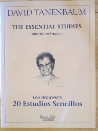 Leo Brouwer's 20 Estudios Sencillos: David Tanenbaum: 9780962783234 ...