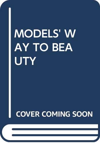 MODELS' WAY TO BEAUTY : Baker, Oleda: Amazon.in: Books