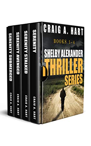 The Shelby Alexander Thriller Series: Books 1-4 eBook : Hart, Craig A ...