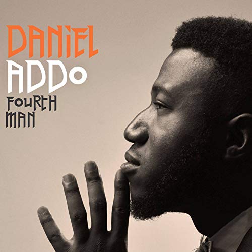 Amazon Music - Daniel AddoのFourth Man - Amazon.co.jp
