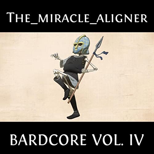 Play Bardcore, Vol. IV by The_miracle_aligner on Amazon Music