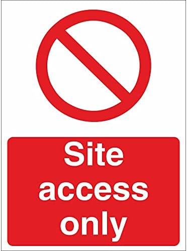 Site Access Only Sign 450mm x 600mm – Rigid Plastic – BigaMart