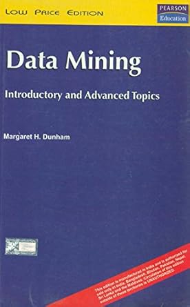 Data Mining: Introductory And Advanced Topics : Amazon.in: Books