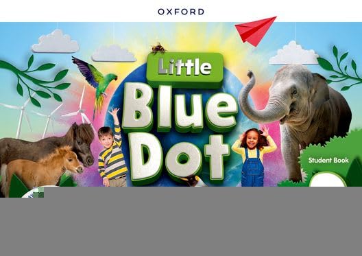 Little Blue Dot: Level 2: Student Book with App: Print Student Book and ...