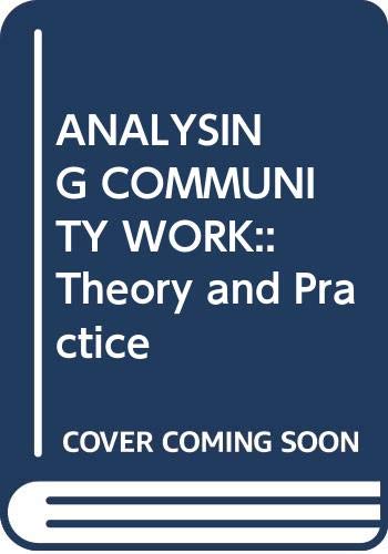 ANALYSING COMMUNITY WORK: Theory and Practice : Popple, Keith: Amazon ...