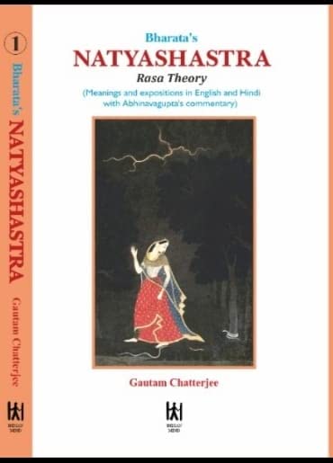 Bharata's NATYASHASTRA Rasa Theory : Gautam Chatterjee: Amazon.in: Books