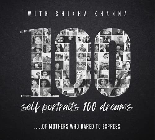 Buy 100 Self Portraits 100 Dreams Book Online at Low Prices in India ...